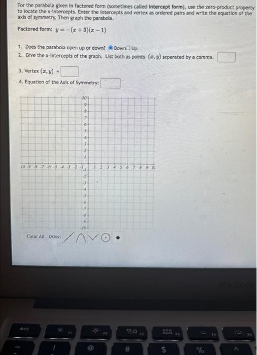 Solved For the parabola given in factored form (sometimes | Chegg.com
