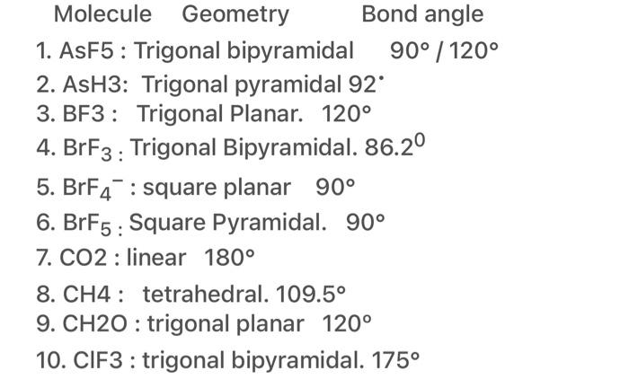 Solved Molecule Geometry Bond angle 1. AsF5 : Trigonal | Chegg.com