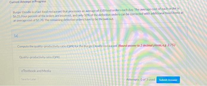 Solved Current Attempt in Progress Burger Doodle is a | Chegg.com