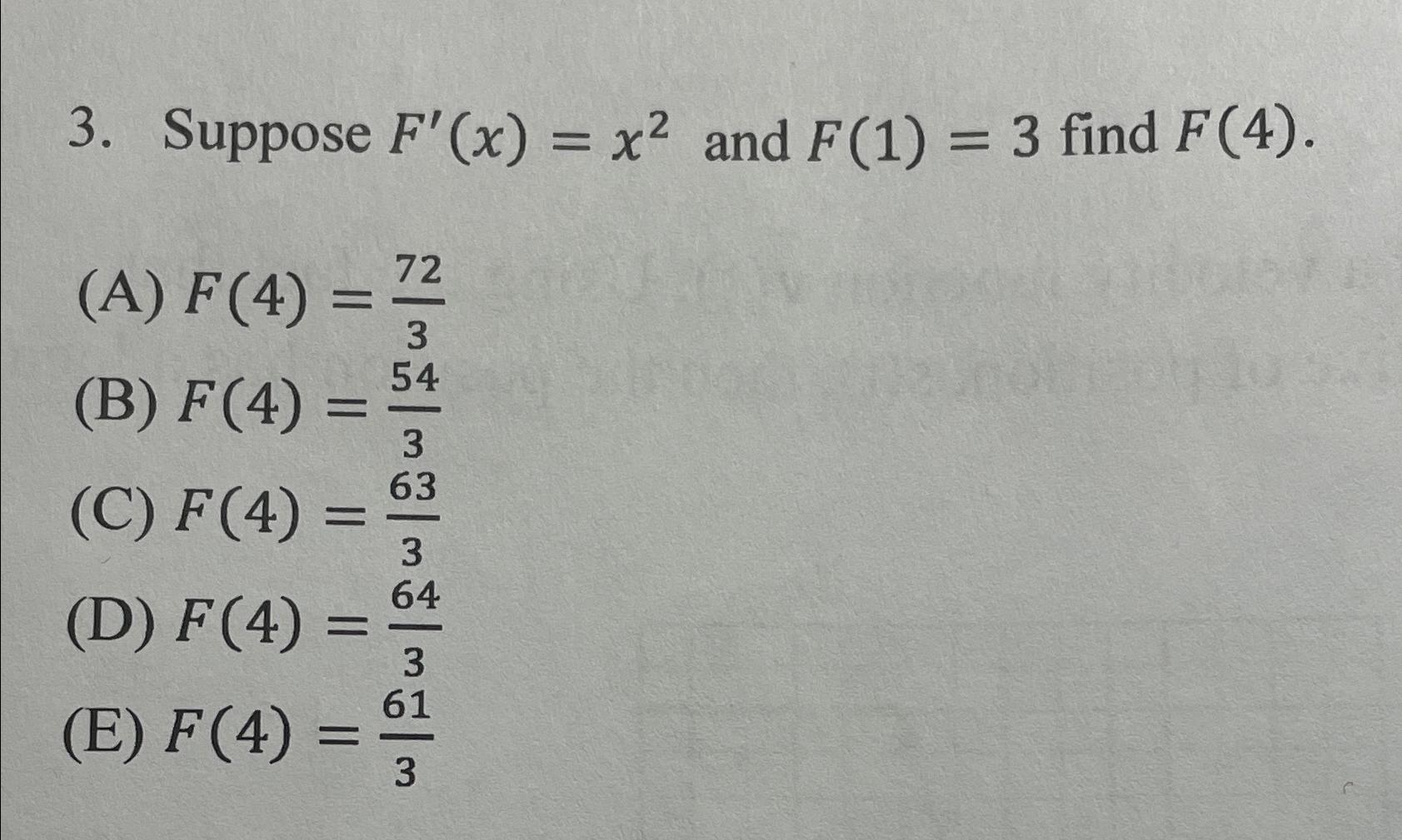 Solved Suppose F'(x)=x2 ﻿and F(1)=3 ﻿find | Chegg.com