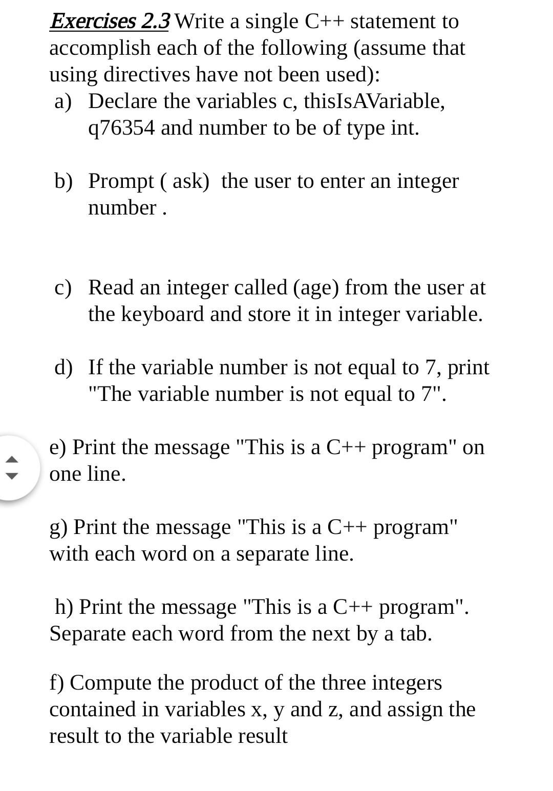Solved Exercises 2 3 Write A Single C Statement To Chegg