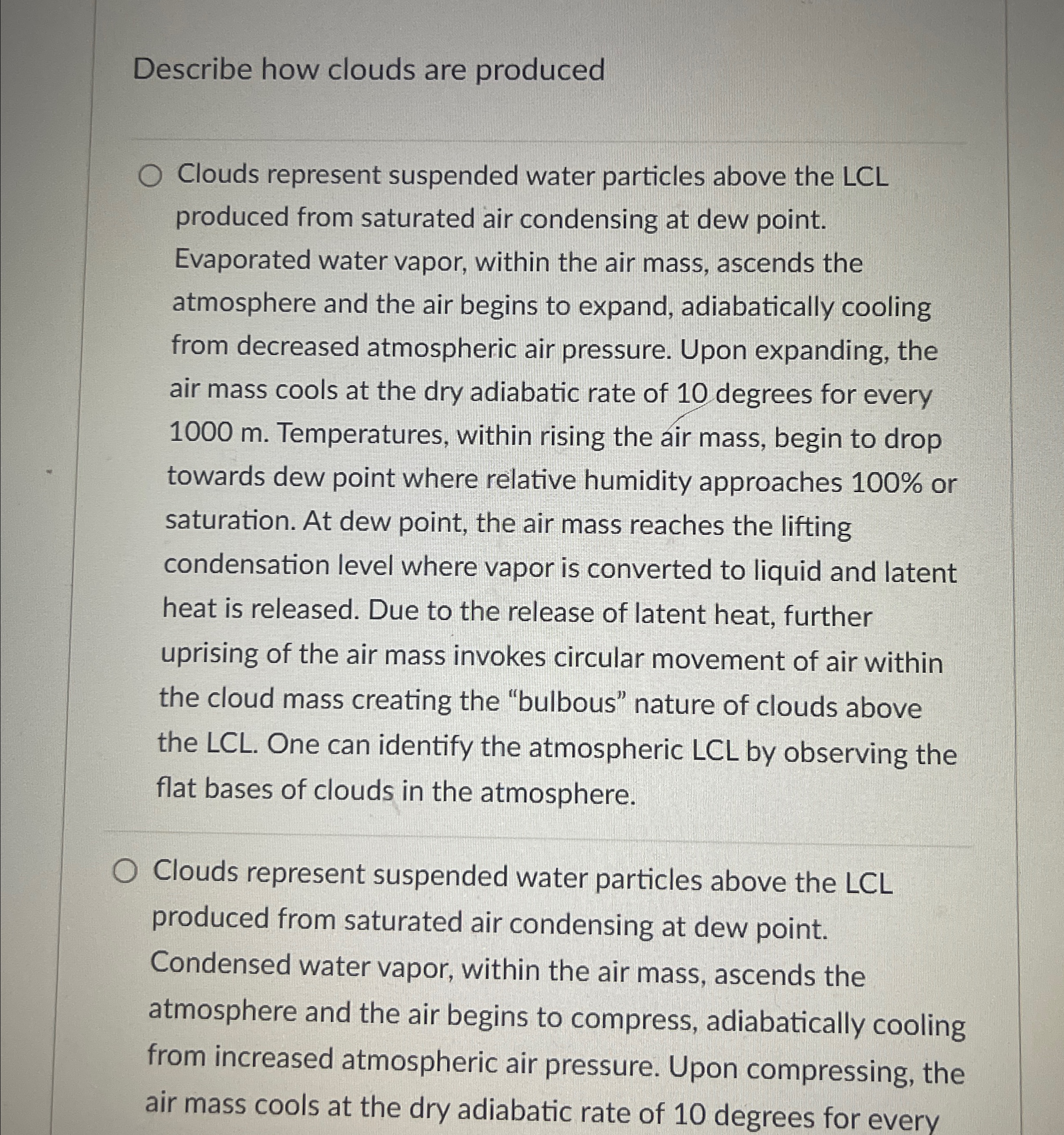 Solved Describe how clouds are producedClouds represent | Chegg.com