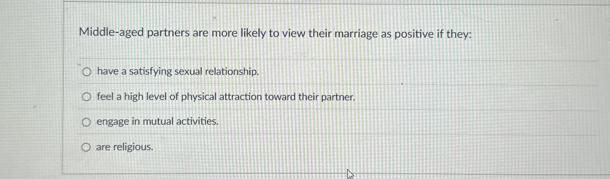 Solved Middle-aged partners are more likely to view their | Chegg.com