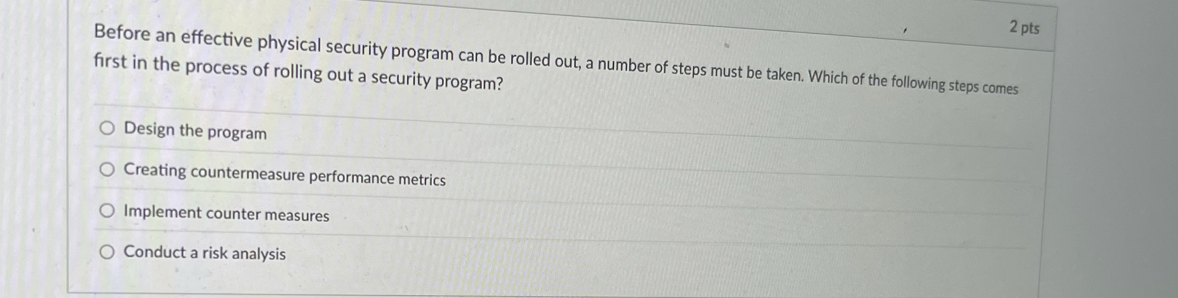 Before an effective physical security program can be | Chegg.com