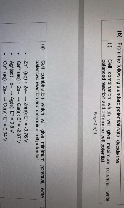 Solved (b) From the following standard potential data, | Chegg.com