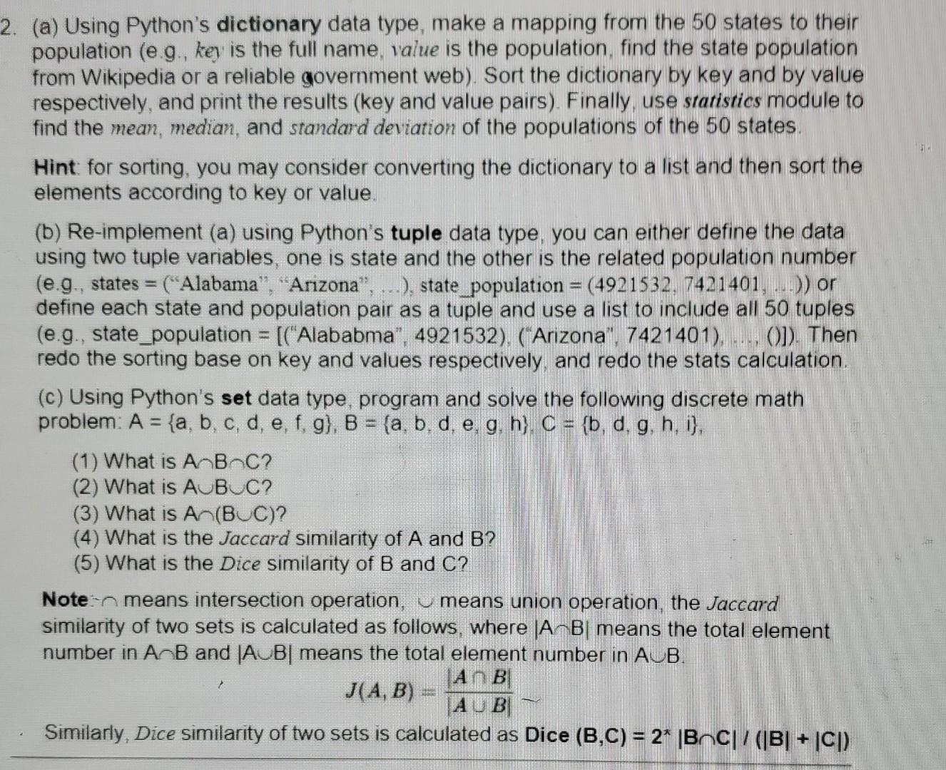 Solved 2. (a) Using Python's dictionary data type, make a | Chegg.com
