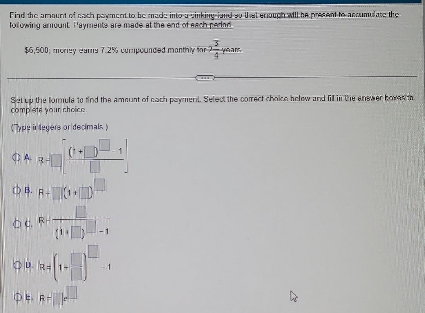 Solved Find the amount of each payment to be made into a | Chegg.com