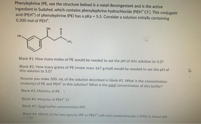 Phenylephrine (PE, see the structure below) is a | Chegg.com