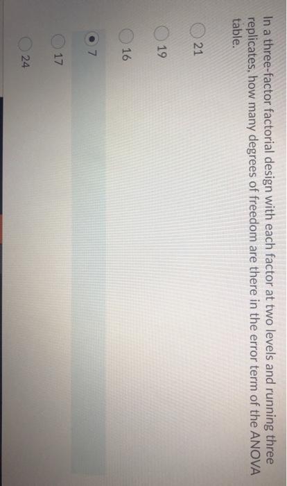 Solved In a three-factor factorial design with each factor | Chegg.com