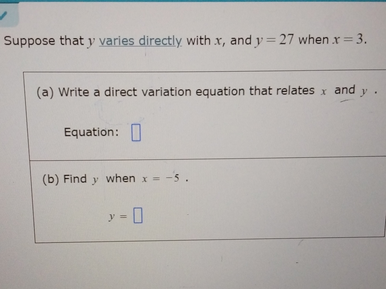 Solved Suppose that y ﻿varies directly with x, ﻿and y=27 | Chegg.com