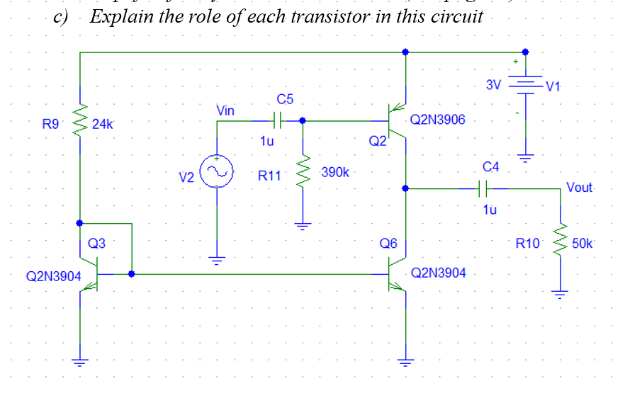 Solved c) ﻿Explain the role of each transistor in this | Chegg.com