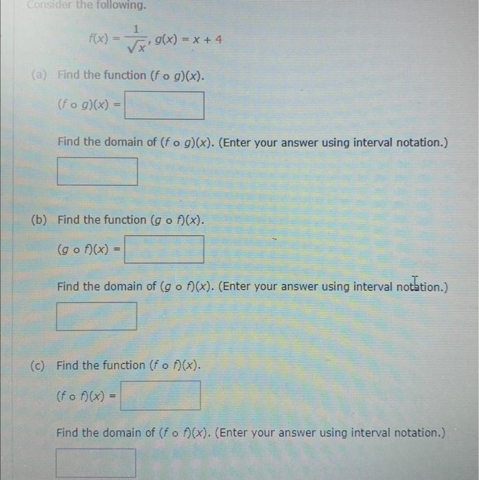 Solved Consider the following. f(x)=x1,g(x)=x+4 (a) Find the | Chegg.com