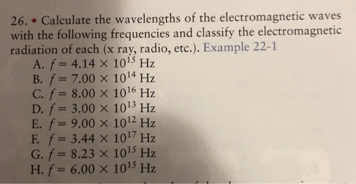 Solved 26. . Calculate the wavelengths of the | Chegg.com
