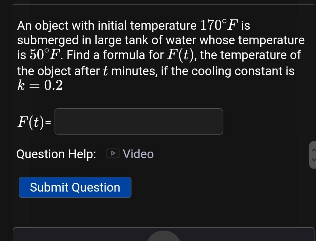 Solved An object with initial temperature 170∘F is submerged | Chegg.com