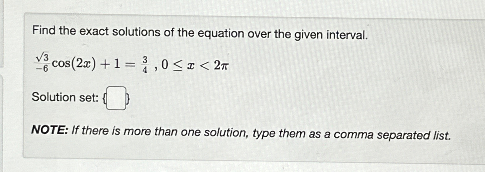 Solved Find the exact solutions of the equation over the | Chegg.com