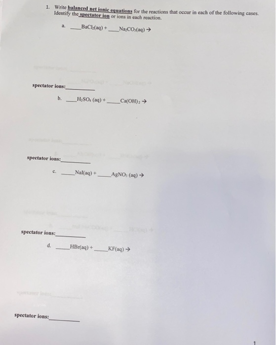 Solved 1. Write balanced net ionic equations for the | Chegg.com
