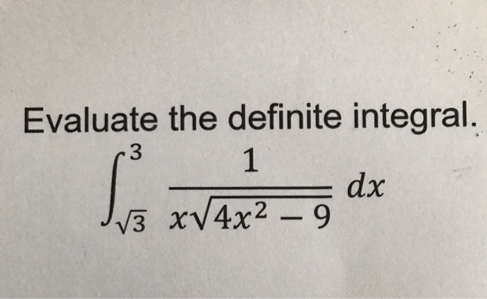 Solved Evaluate the definite integral. 3 1 | Chegg.com