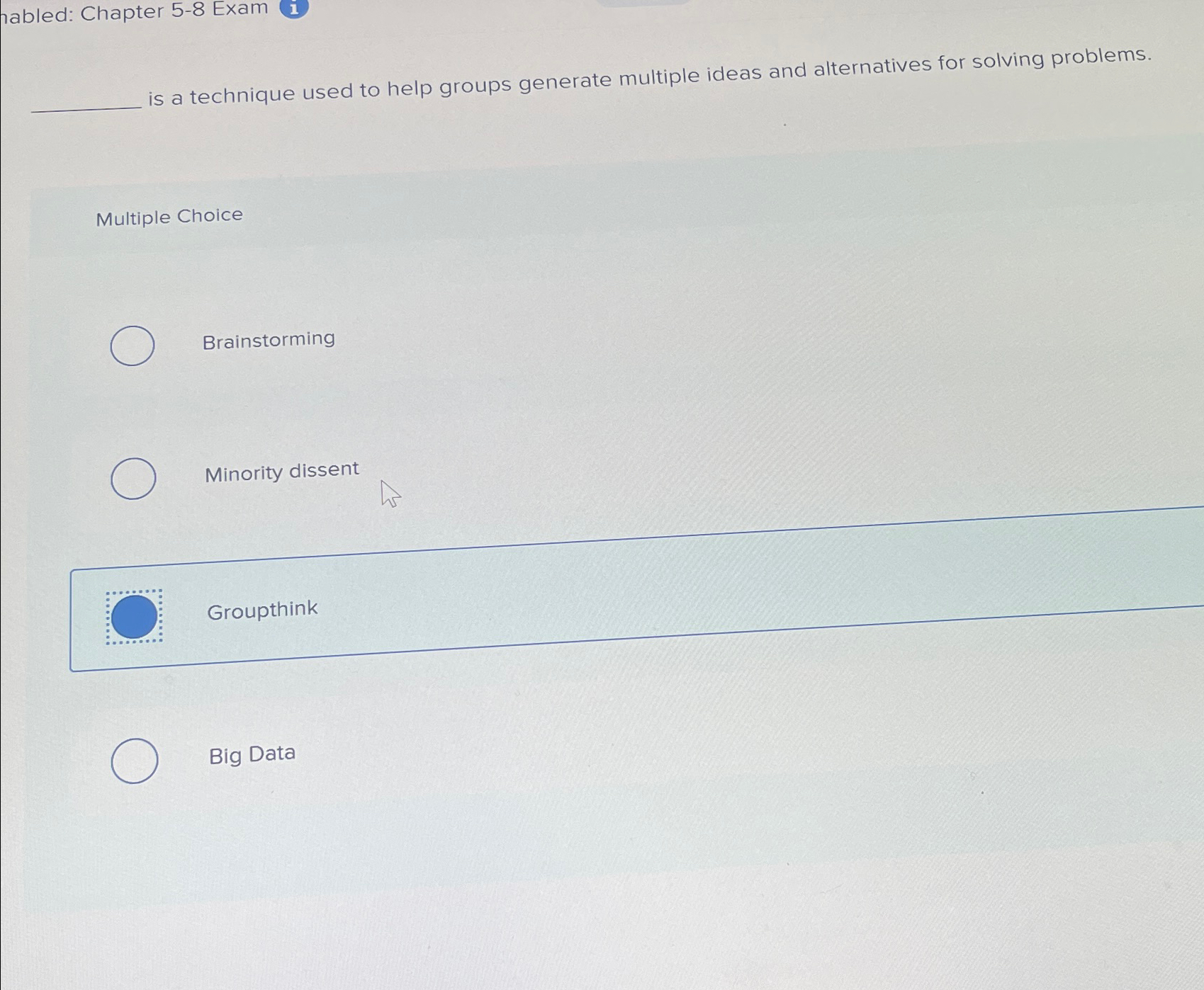 Solved habled: Chapter 5-8 ﻿Exam iis a technique used to | Chegg.com