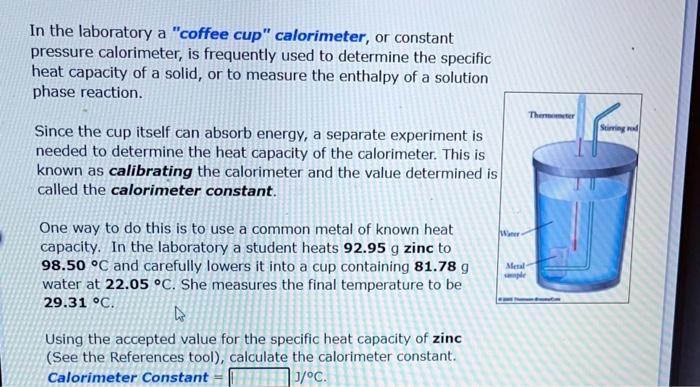 Solved In the laboratory a "coffee cup" calorimeter, or | Chegg.com