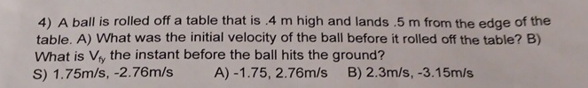 Solved A ball is rolled off a table that is .4 ﻿m high and | Chegg.com