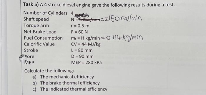 Solved Task 5) A 4 stroke diesel engine gave the following | Chegg.com