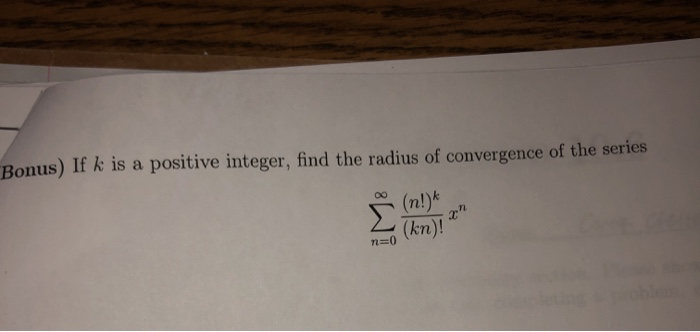 Solved Bonus) If k is a positive integer, find the radius of | Chegg.com