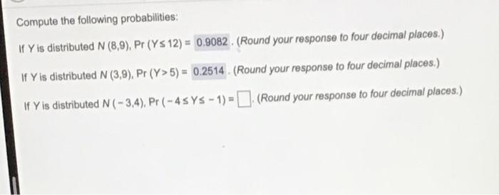 Solved Compute the following probabilities: If Y is | Chegg.com