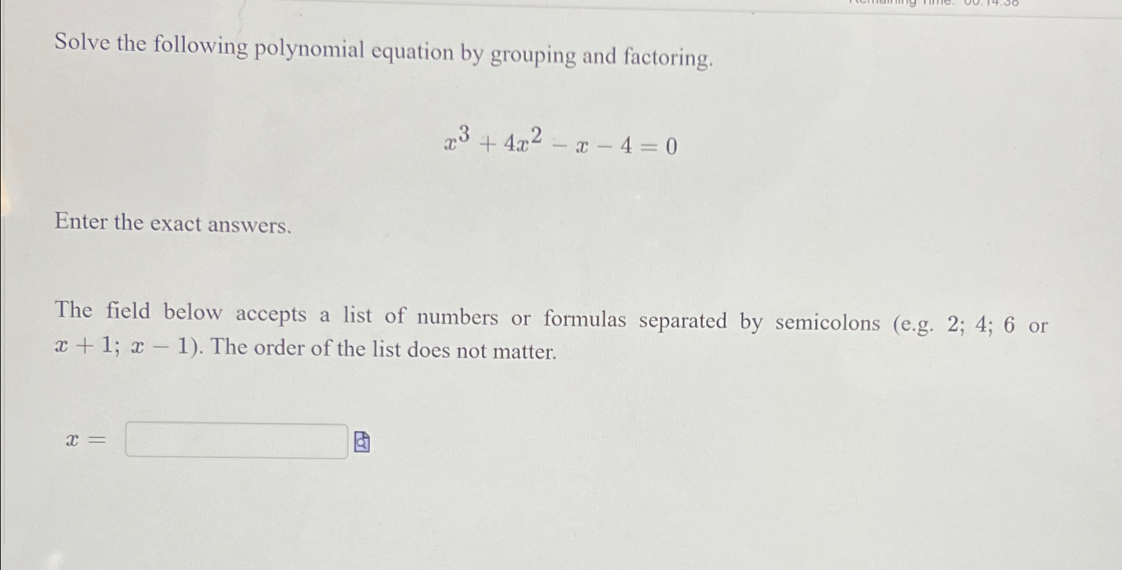 Solved Solve the following polynomial equation by grouping | Chegg.com
