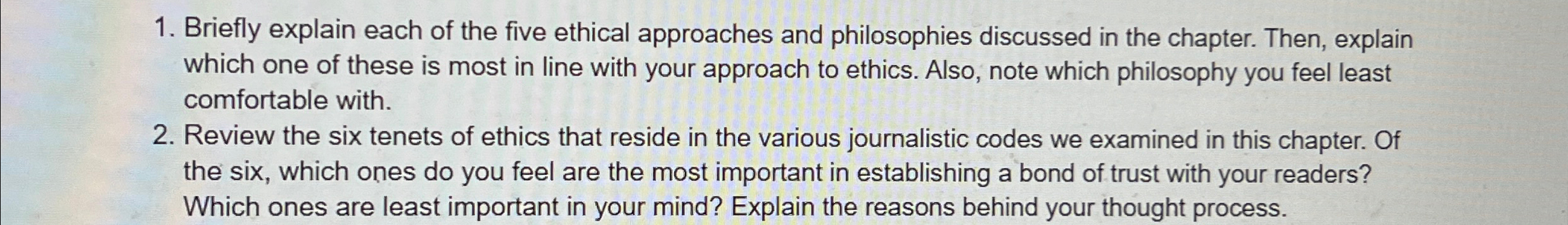 Solved Briefly explain each of the five ethical approaches | Chegg.com