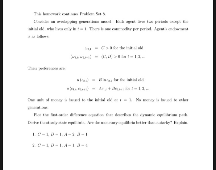 This homework continues Problem Set 8. Consider an | Chegg.com