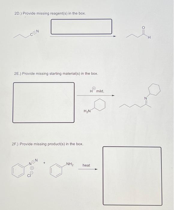 Solved 2D.) Provide missing reagent(s) in the box. 2E.) | Chegg.com