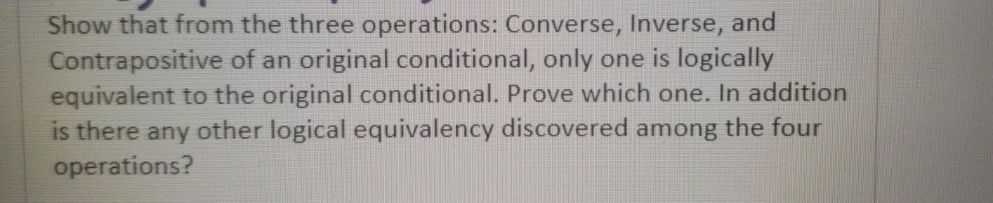 Solved Show that from the three operations: Converse, | Chegg.com