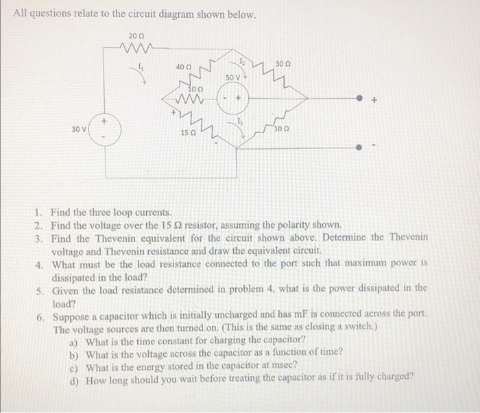Solved All Questions Relate To The Circuit Diagram Shown