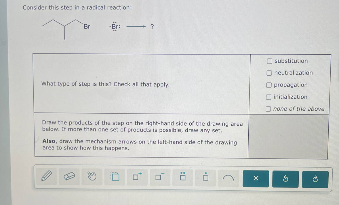 Solved Consider this step in a radical reaction:\table[[What | Chegg.com