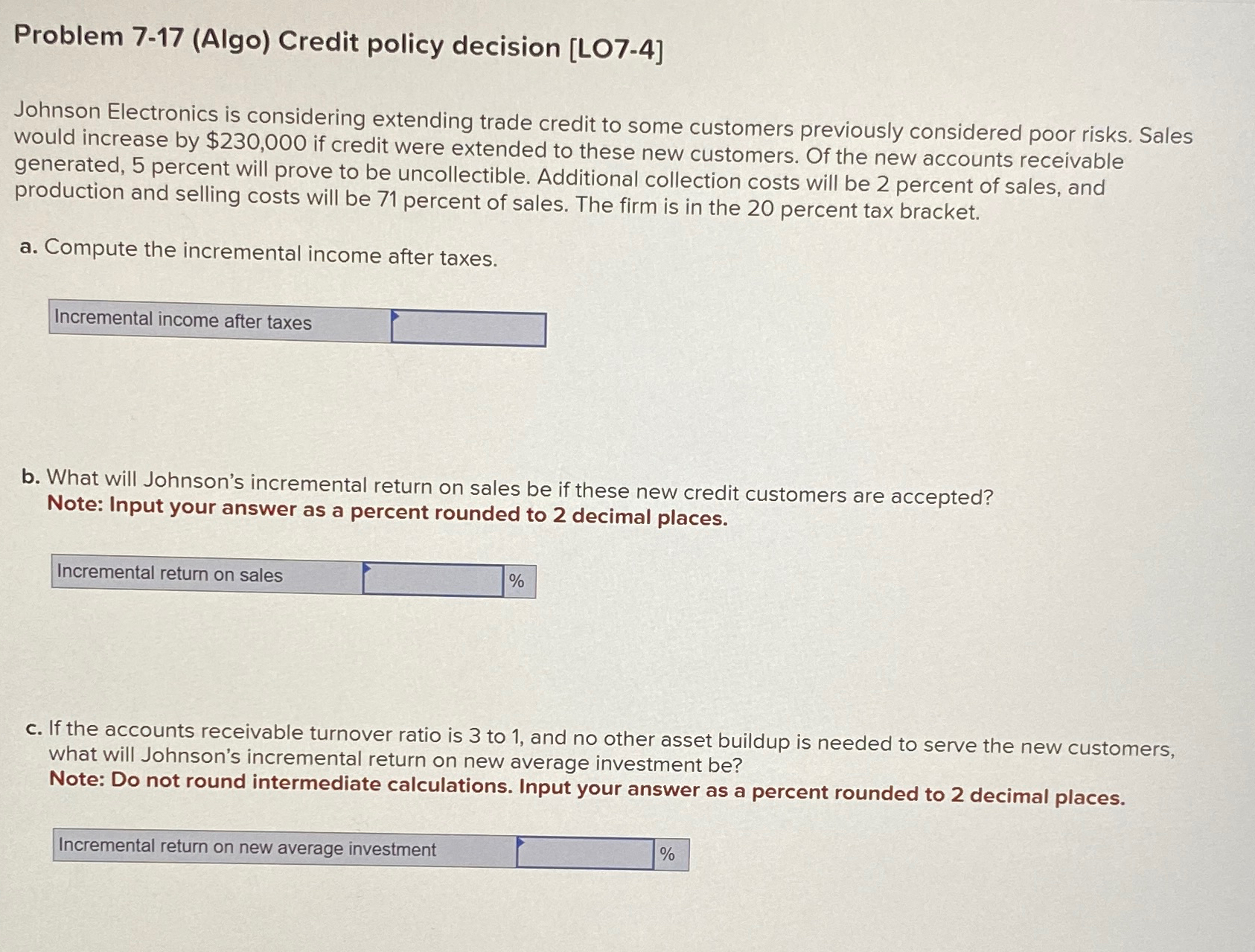 Solved Problem 7-17 (Algo) ﻿Credit policy decision | Chegg.com
