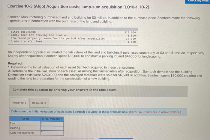 Solved CICLK Hy work Exercise 10-3 (Algo) Acquisition costs; | Chegg.com