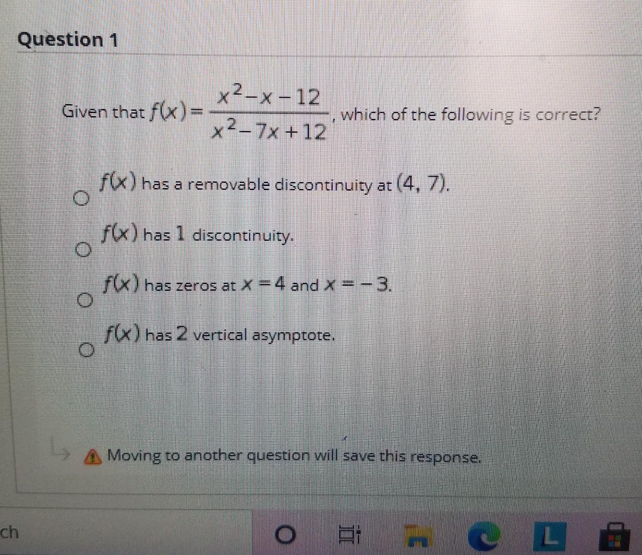 Solved Question 1 Given that f(x) = x2-x-12 x 2 – 7x + 12 | Chegg.com