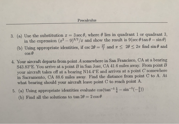 Solved Precalculus 3. (a) Use the substitution x = 3 sec , | Chegg.com