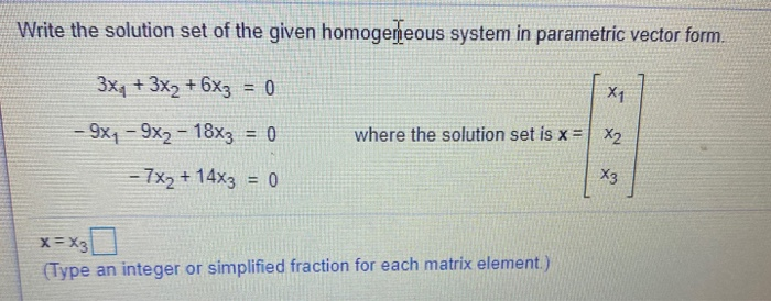 Solved Write the solution set of the given homogeneous | Chegg.com