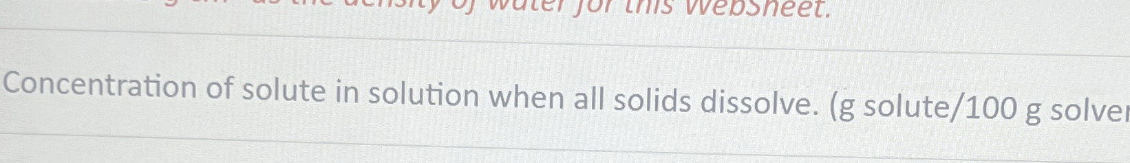 Solved Concentration of solute in solution when all solids | Chegg.com