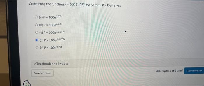 Solved Converting the function P=100(1.07) t the the form | Chegg.com