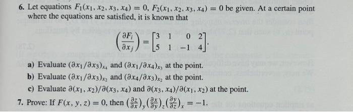 Solved 6. Let equations F1(x1, x2, x3, x4) = 0, F2(x1, x2, | Chegg.com