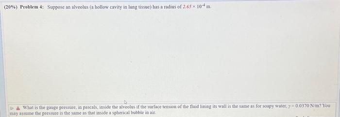 Solved (20\%) Problem 4: Suppose an alveolus (a hollow | Chegg.com