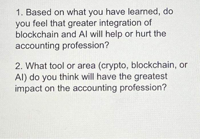 Solved 1. Based on what you have learned, do you feel that | Chegg.com