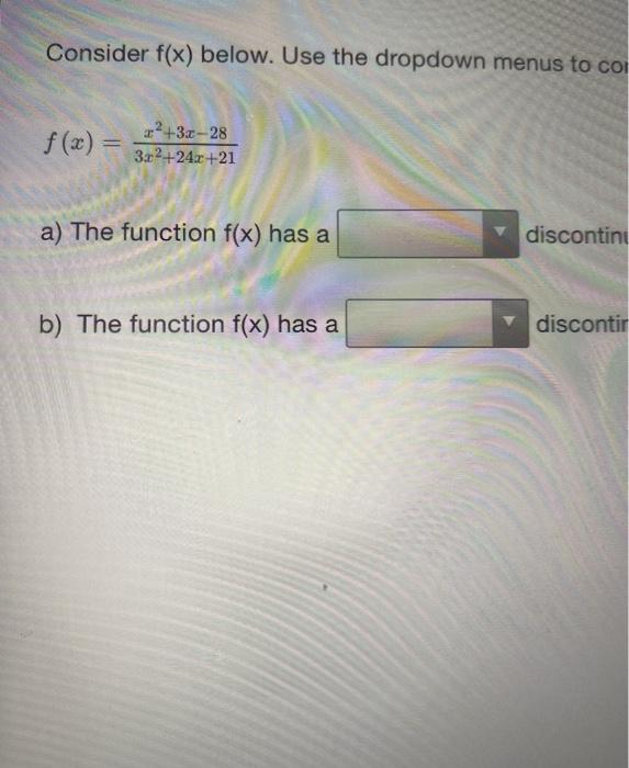 Solved Consider f(x) below. Use the dropdown menus to | Chegg.com