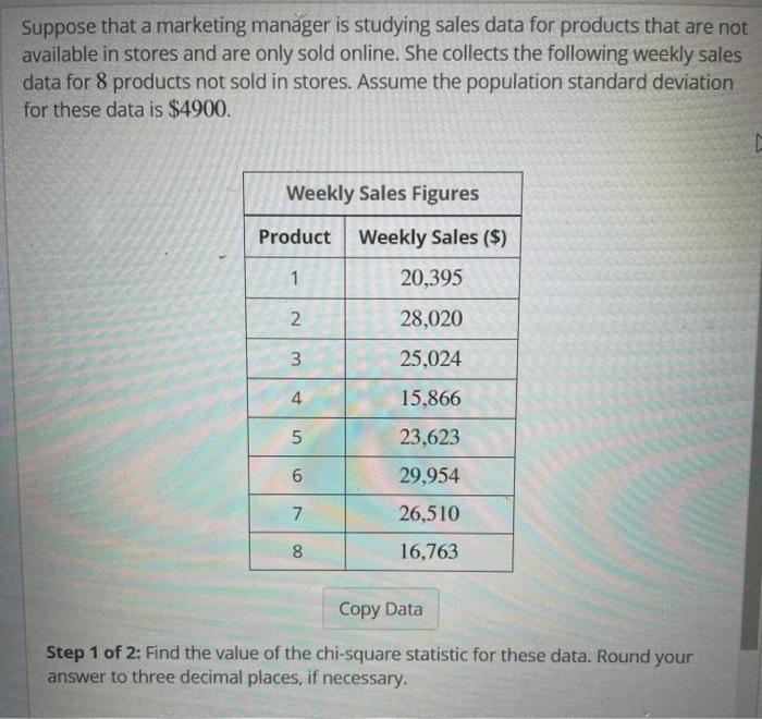 Solved Suppose that a marketing manager is studying sales | Chegg.com