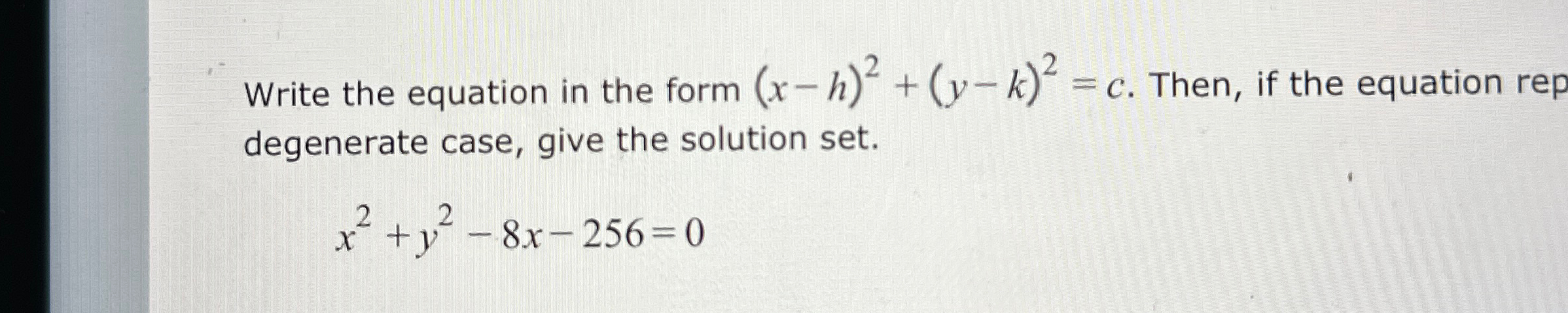 Solved Write the equation in the form (x-h)2+(y-k)2=c. | Chegg.com