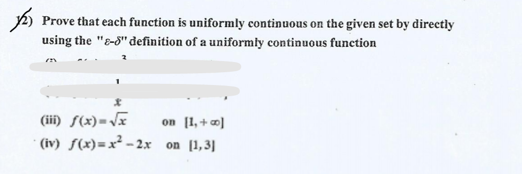 Solved ) Prove that each function is uniformly continuous on | Chegg.com