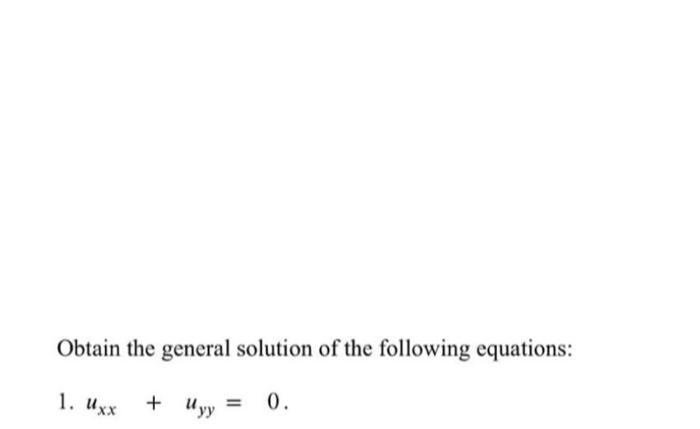 Solved Obtain the general solution of the following | Chegg.com