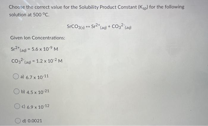 Solved Choose the correct value for the Solubility Product | Chegg.com